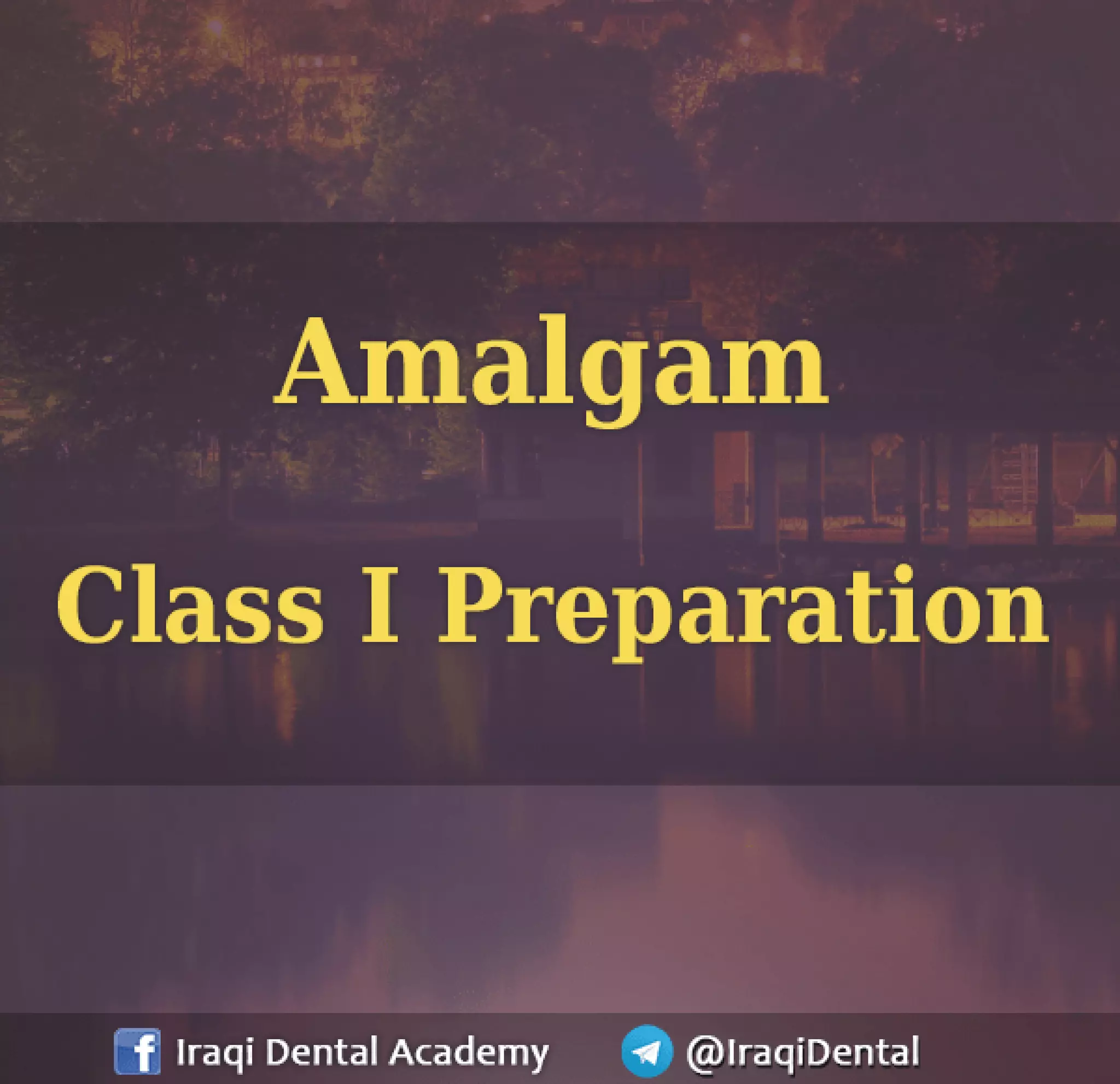 Amalgam Class I Restoration Explained | PDF