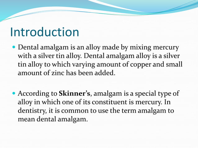 Dental Amalgam | PPTX | Dental Health | Diseases and Conditions