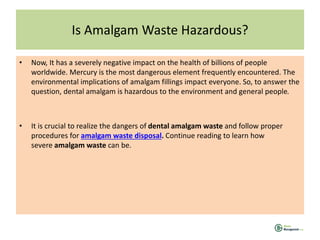 Amalgam Waste- What is so Severe About It.pptx