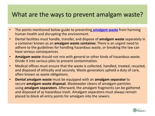 Amalgam Waste- What is so Severe About It.pptx