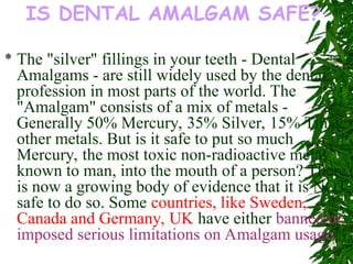 Amalgum Poisoning amalgam poisoning dental.ppt