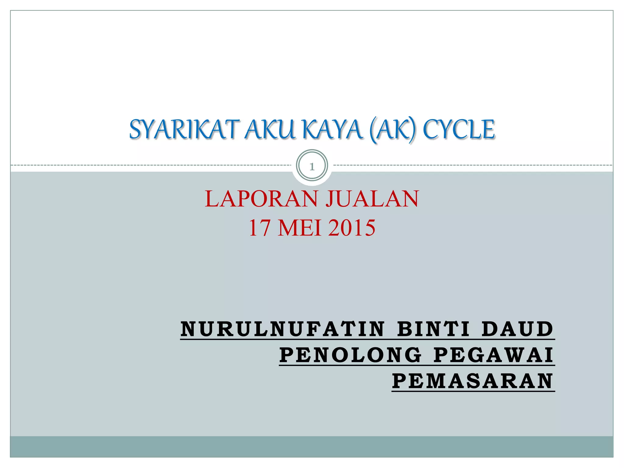 Amali syarikat aku kaya (ak) cycle | PPTX