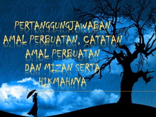 Amal perbuatan dalam islam karya man 3 | PPT
