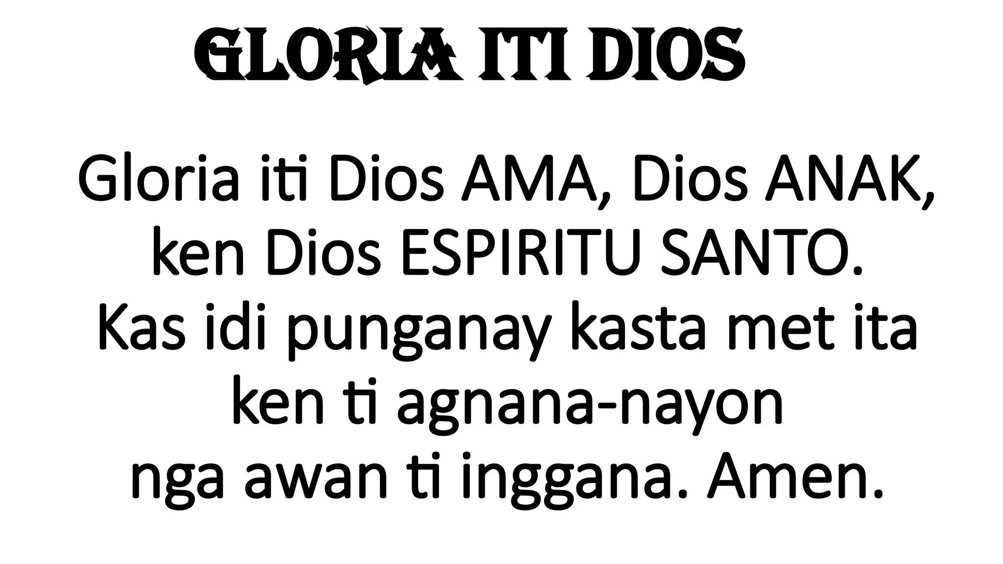 ILOCANO PRAYER Mamatiak, Amami, Ave Maria, Gloria | PPTX