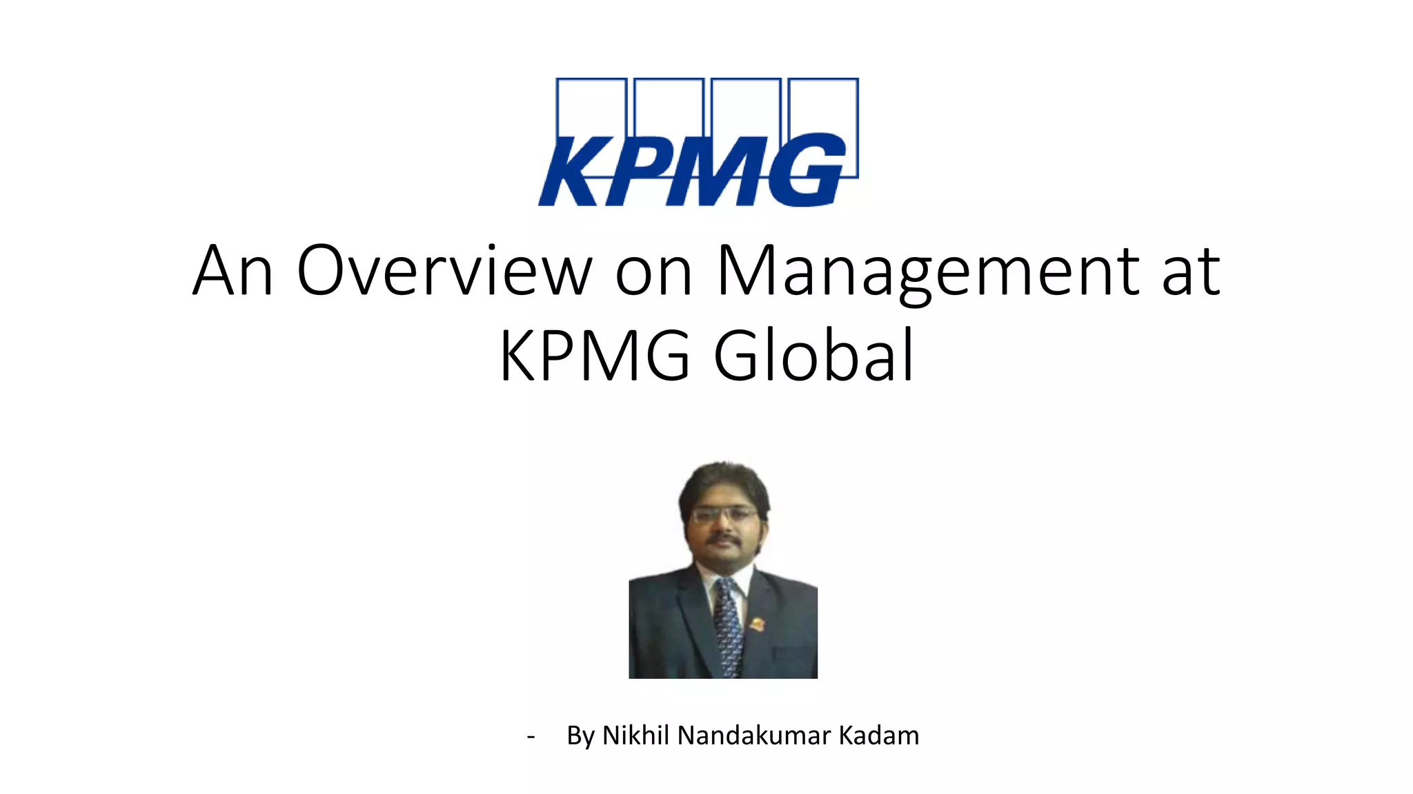 A management overview on kpmg global | PPTX