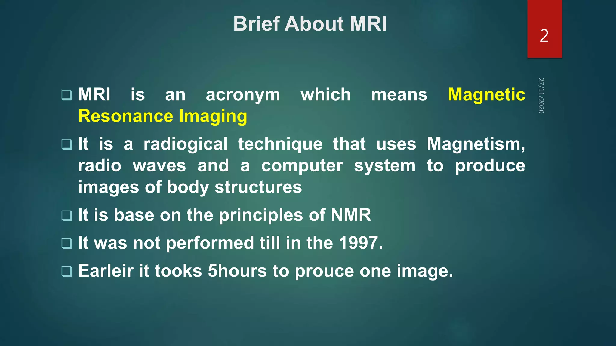 Brief about MRI and its Brief History | PPT