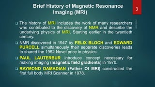 Brief about MRI and its Brief History | PPT