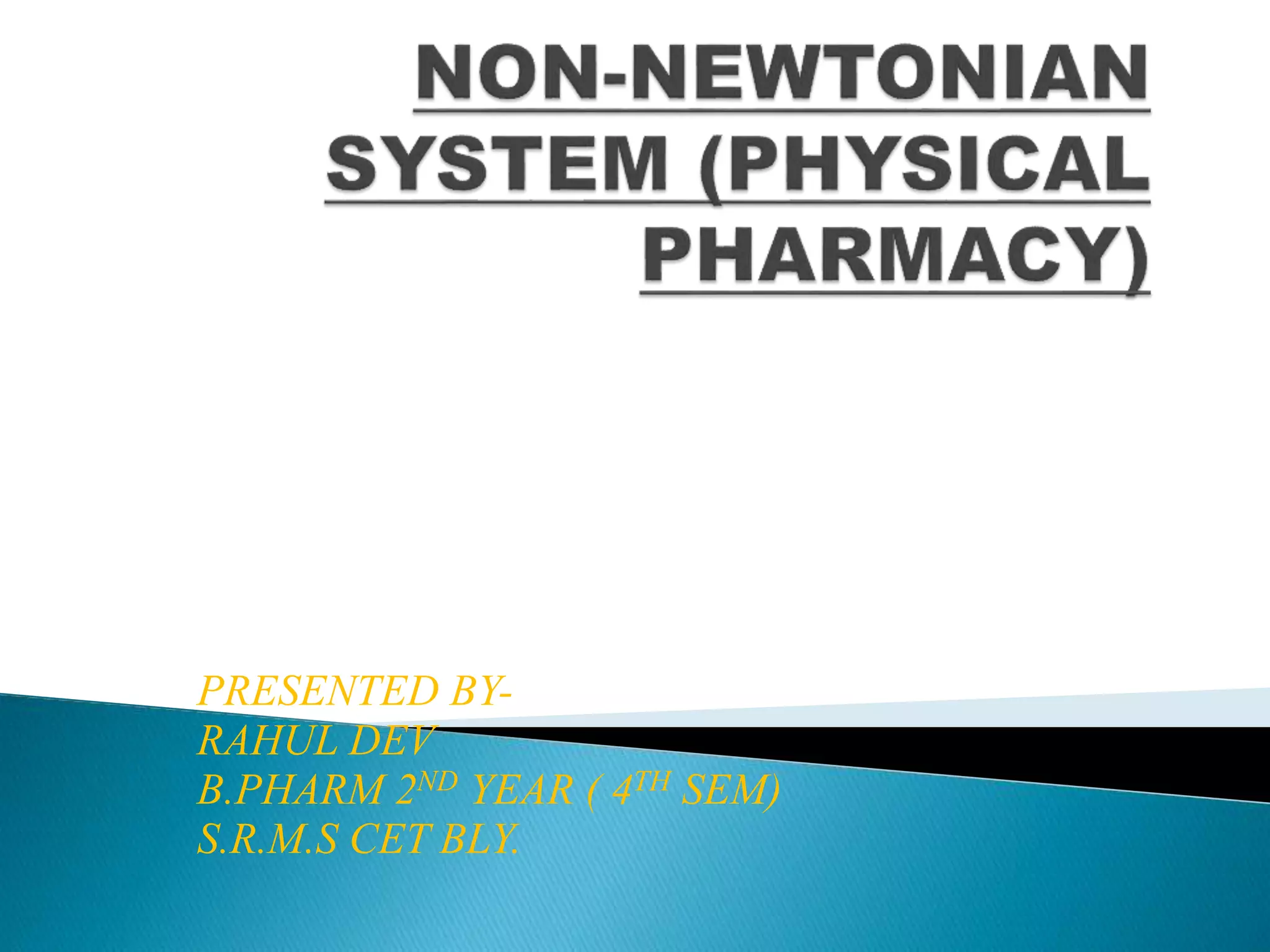 non newtonian system | PPTX