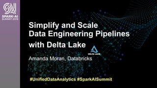 Simplify and Scale Data Engineering Pipelines with Delta Lake | PDF