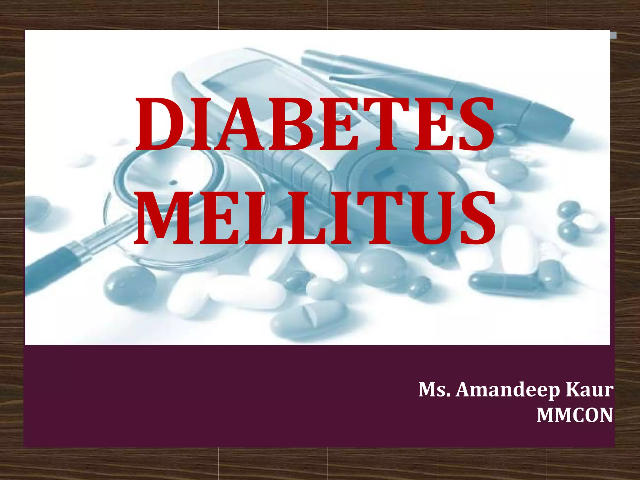 Diabetes Mellitus | PPT