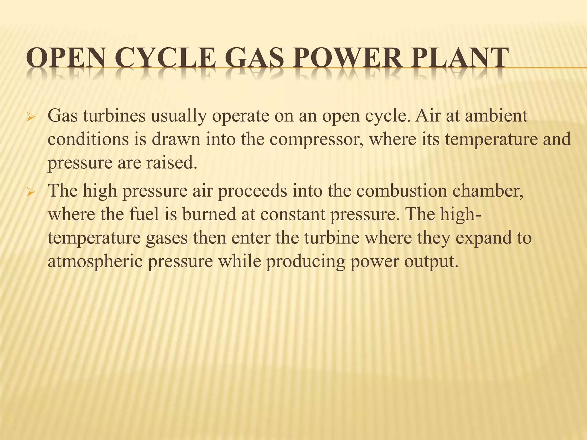 Basic Scheme Open Cycle Gas Turbine Plant | PPTX | Power and Energy Industry | Industries