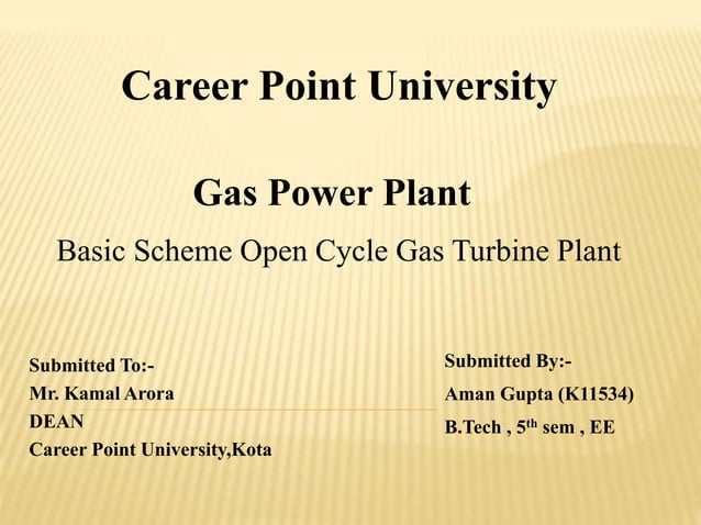 Basic Scheme Open Cycle Gas Turbine Plant | PPTX | Power and Energy ...