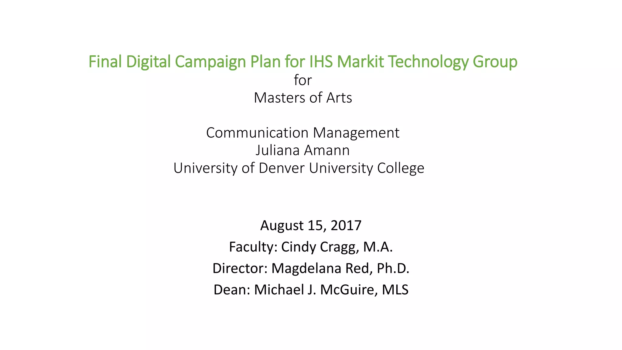 Digital Campaign Plan for IHS Markit Technology | PPT