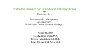 Digital Campaign Plan for IHS Markit Technology | PPT