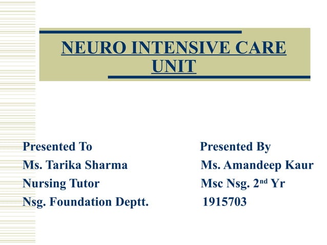 NEURO ICU SET UP | PPT