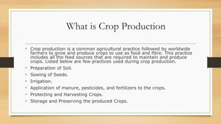 Crop Production and it's management Powerpoint Presentation for class ...