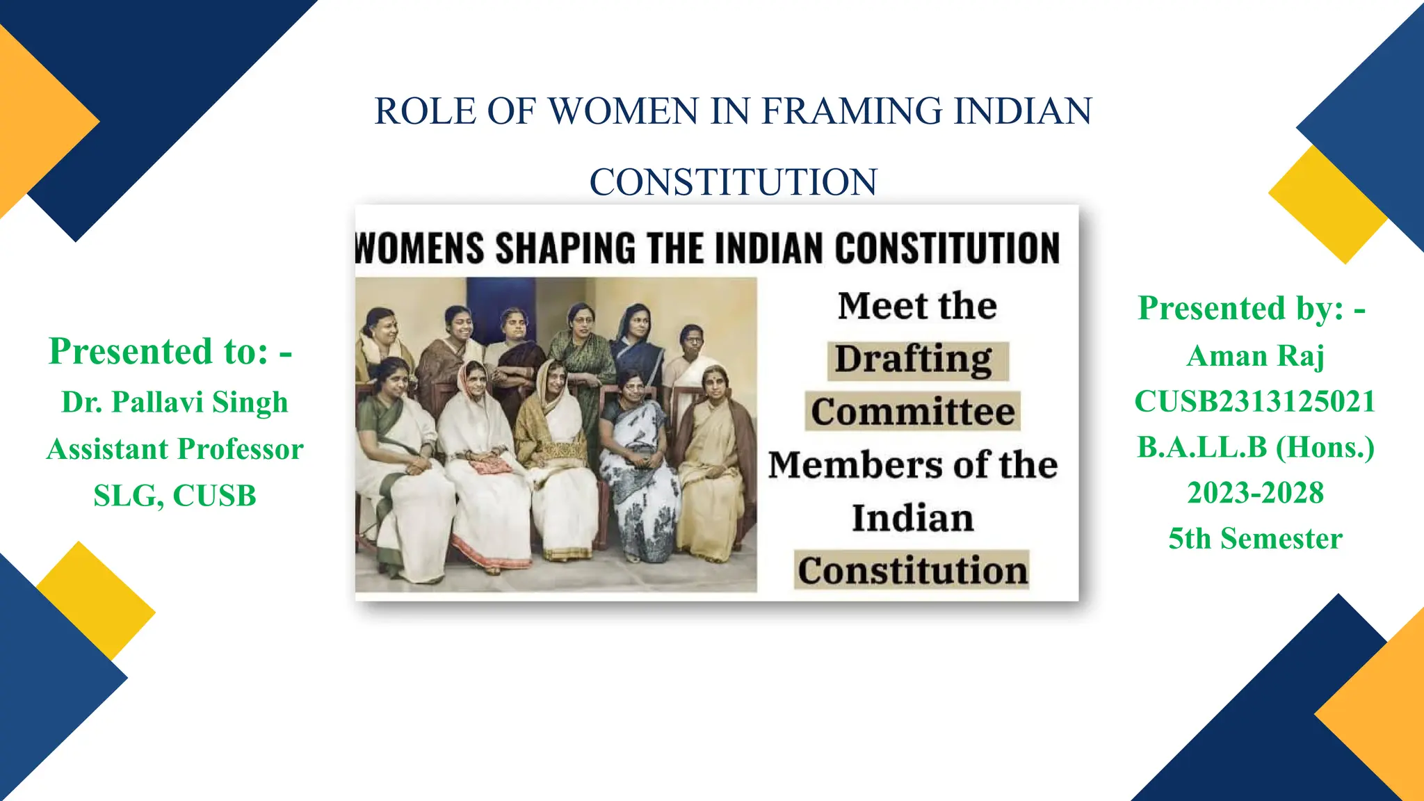 Aman_Raj_WCL role of women in framing indian constitution_PPT-1[1].pptx