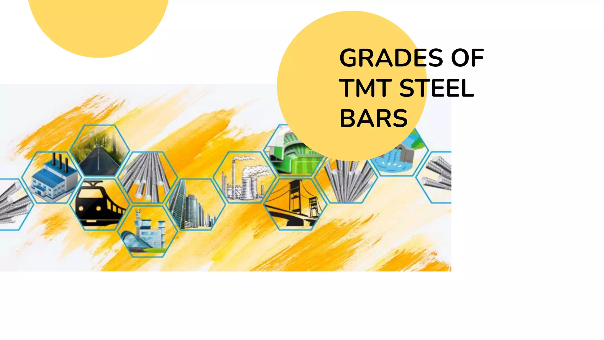 TMT bars and its Grades | PPTX