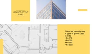 TMT bars and its Grades | PPTX