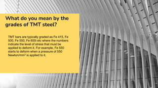 TMT bars and its Grades | PPTX