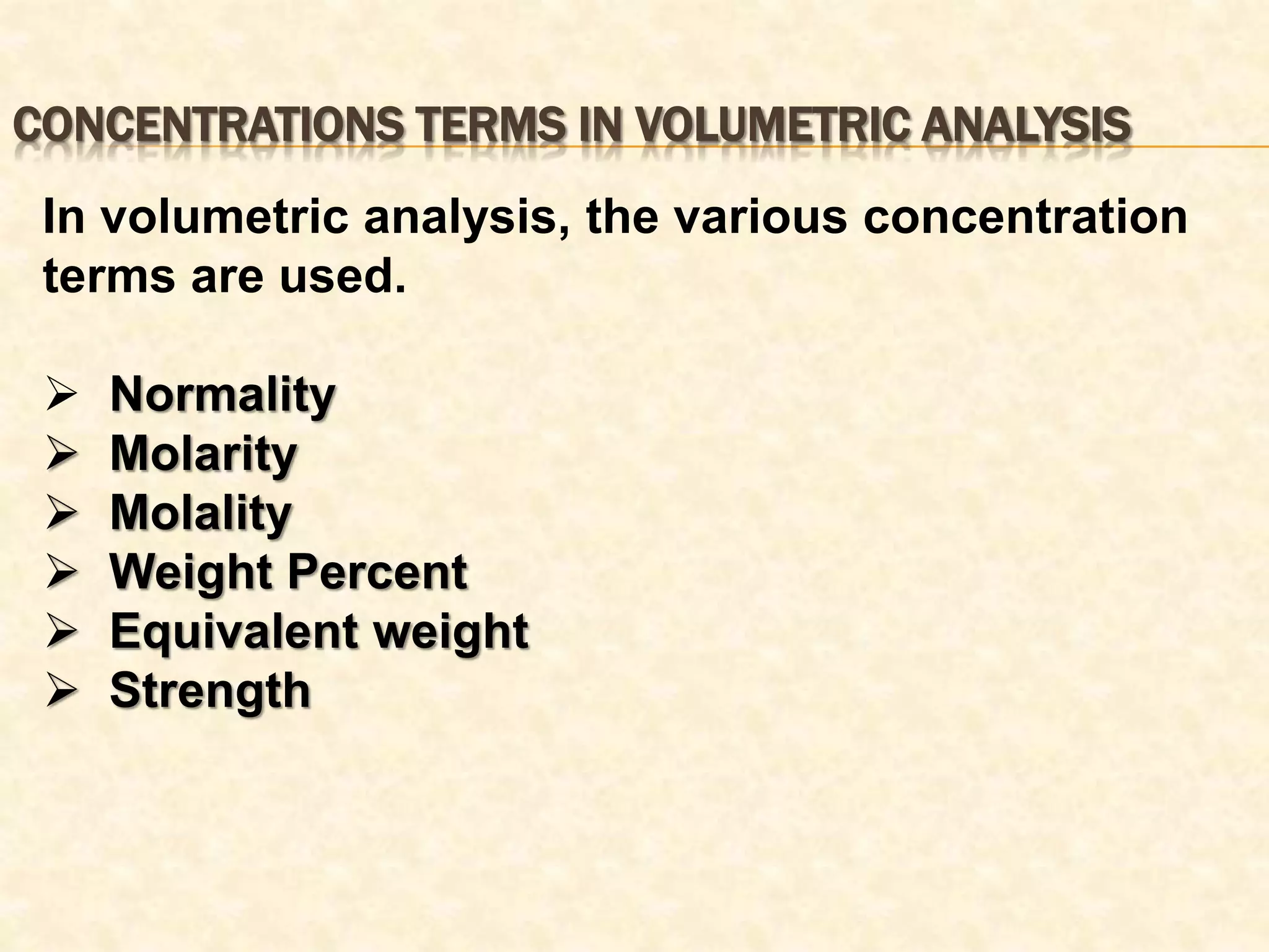 Volumetric Analysis ( Titrimetric analysis) or Titration | PPTX
