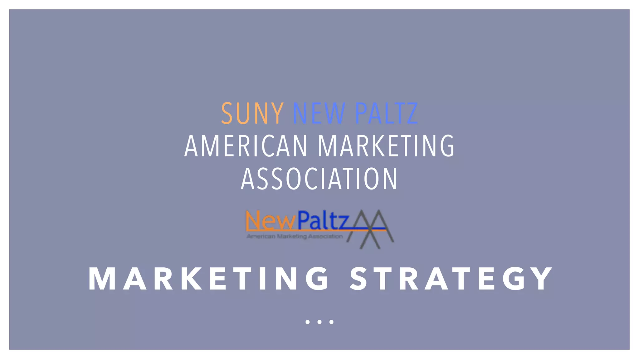 American Marketing Association - Strategy Presentation | PPT