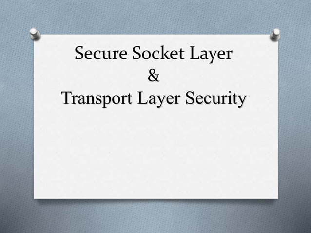 Secure Socket Layer Ppt