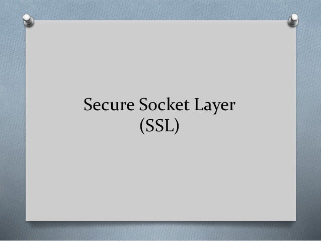 Secure Socket Layer
