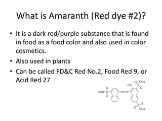 Amaranth (red dye) lab project | PPT