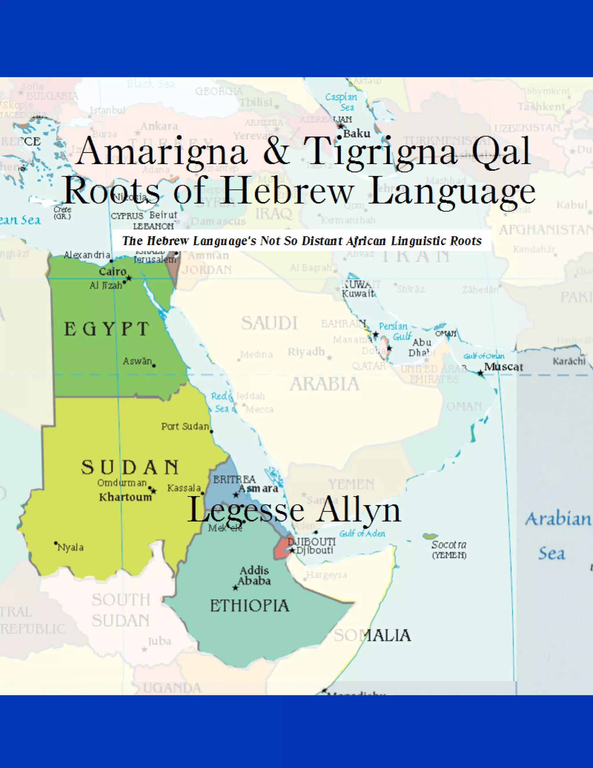Amarigna & Tigrigna Qal Roots of Hebrew Language | PDF