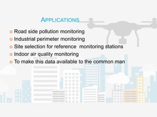 AIR QUALITY ANALYZER USING DRONE | PPTX | Indoor Environmental Quality ...