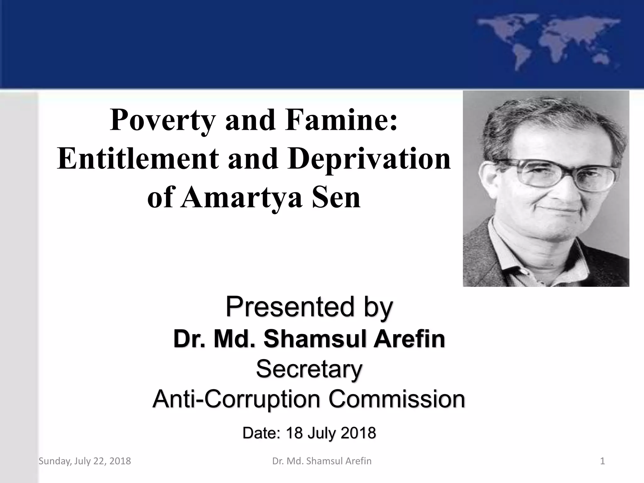 Amartya sen model povery and famine on 18 07-2018 final at naem | PPT