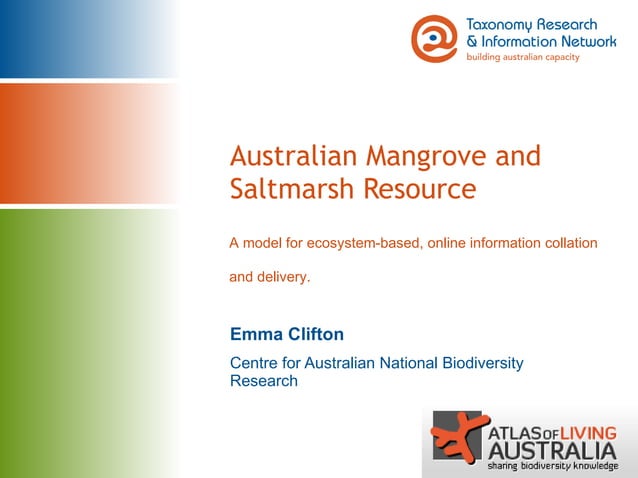 Australian Mangrove and Saltmarsh Resource - A model for ecosystem ...