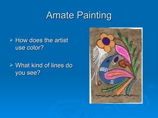 Amate bark painting presentation | PPT