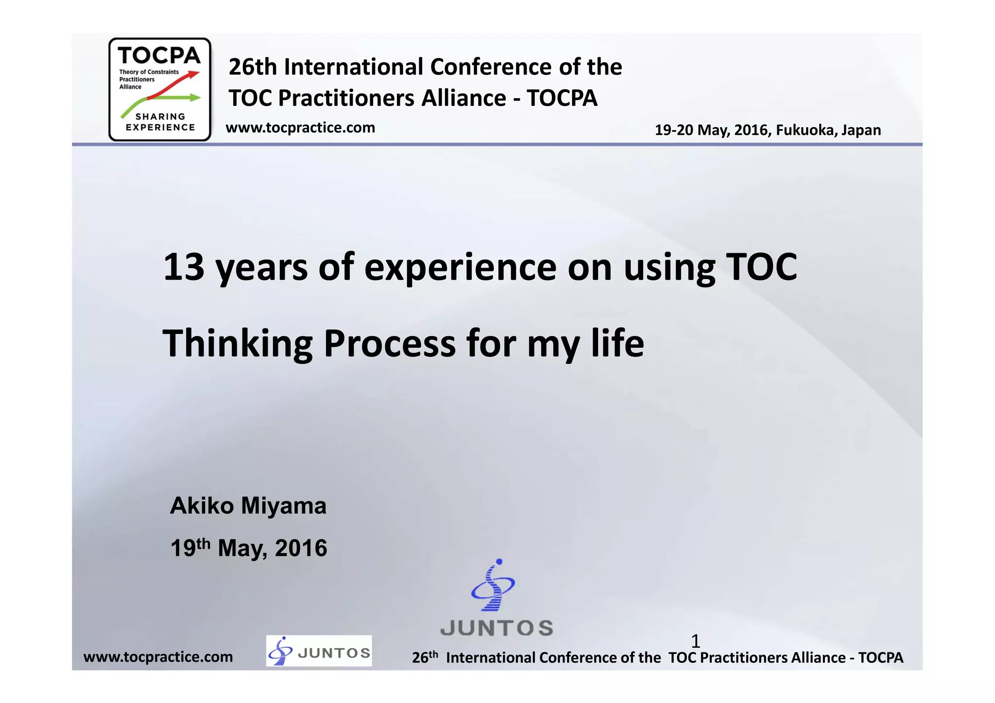 13 years of experience on using TOC Thinking Process for my life | PPT