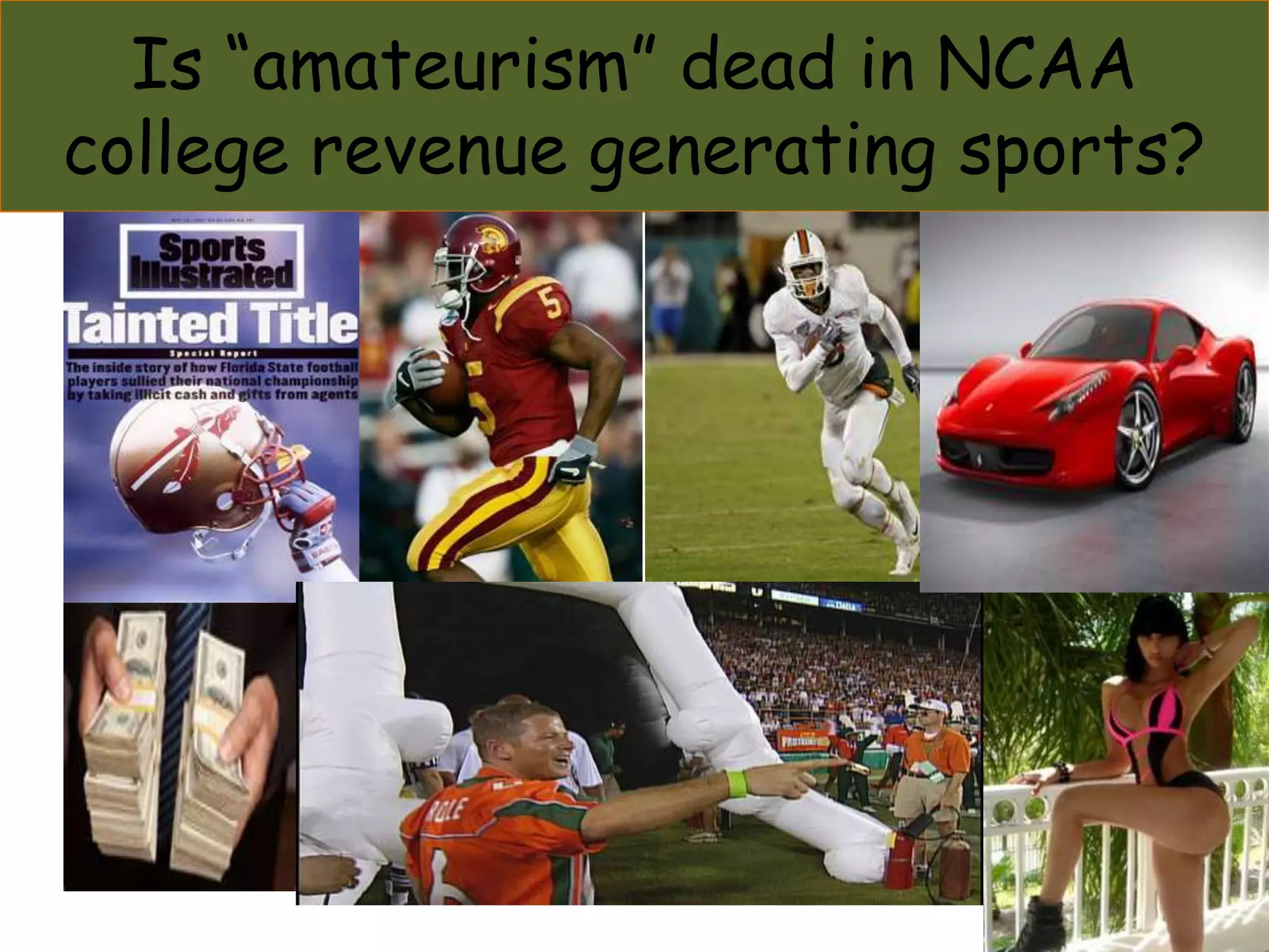 Amateurism Presentation | PPTX | College Football | College Sports