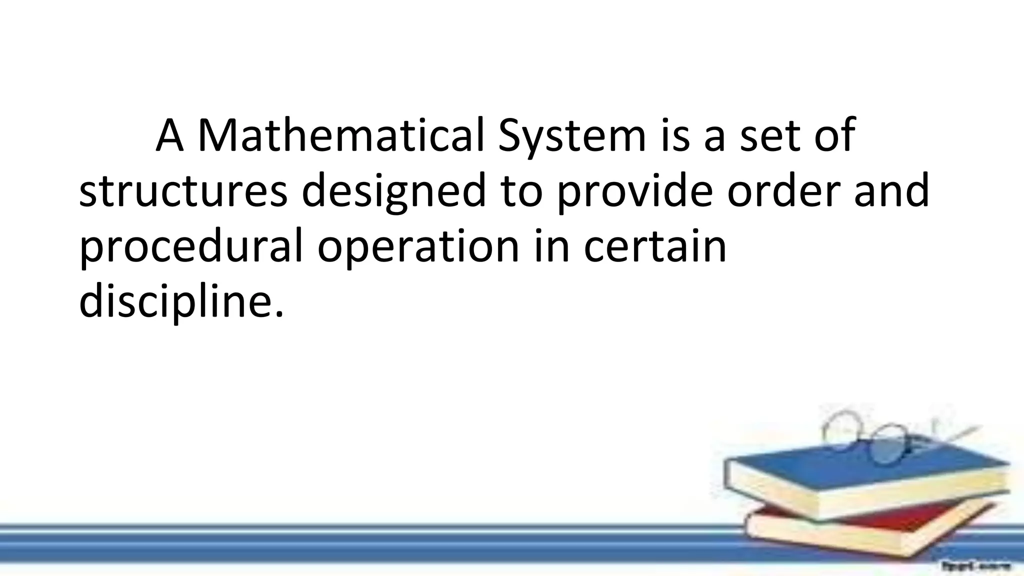 A MATHEMATICAL SYSTEM.pptm.pptx