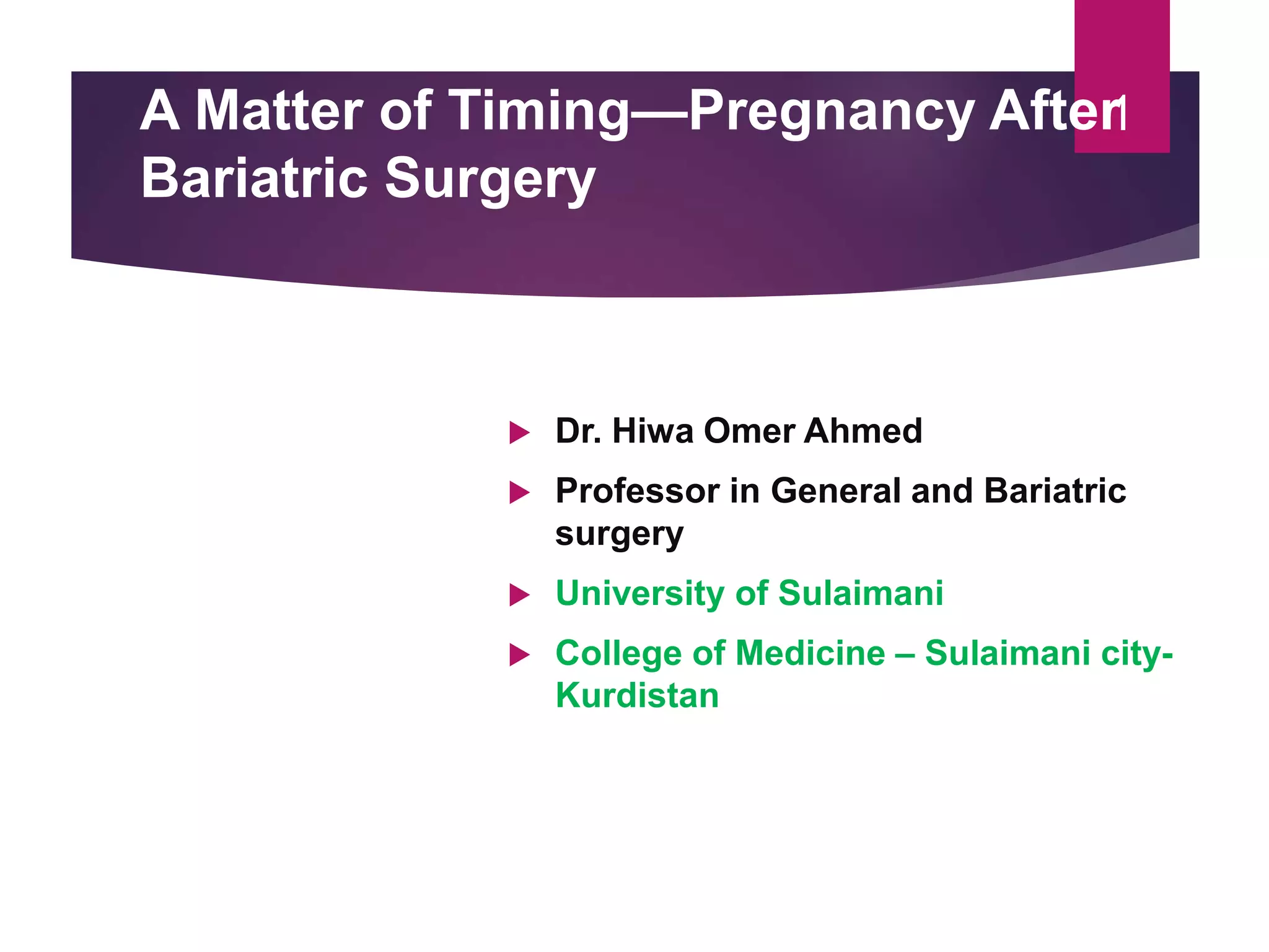 A Matter of Timing—Pregnancy After Bariatric Surgery.ppt