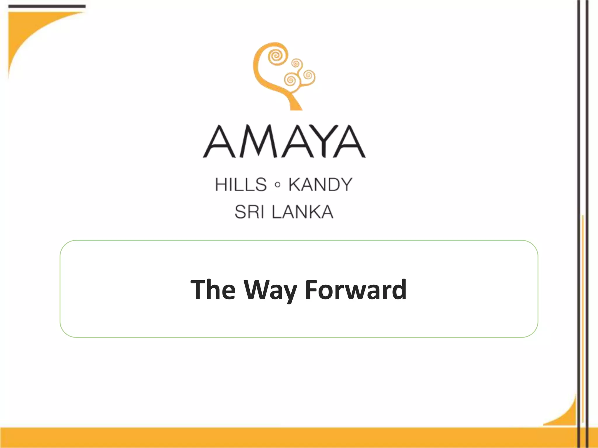 Amaya Hills Strategies - New 14th Sep 21 with property objectives NEW.pptx