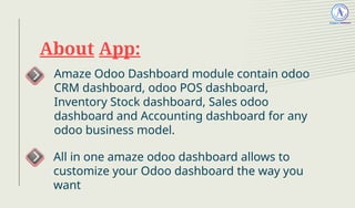 Amaze Dynamic Odoo Dashboard - Odoo Dashboard Solution | PPT