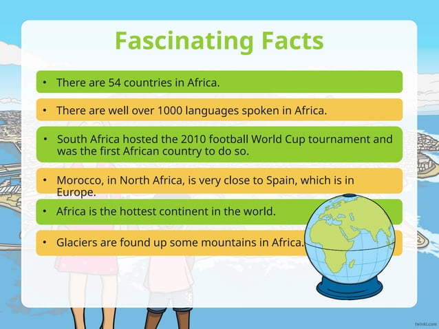 Amazing Africa-Learn all about the continent of Africa.pptx
