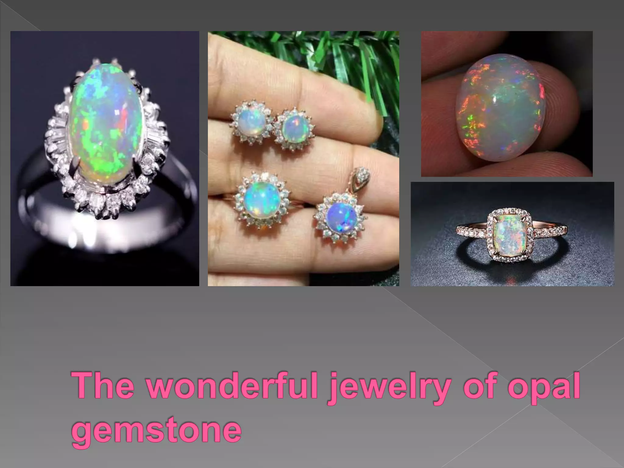 Amazing and beautiful opal gemstones | PPT