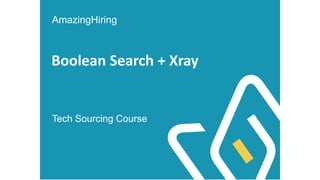 Amazing Hiring tech sourcing course Boolean Search + Xray The ...