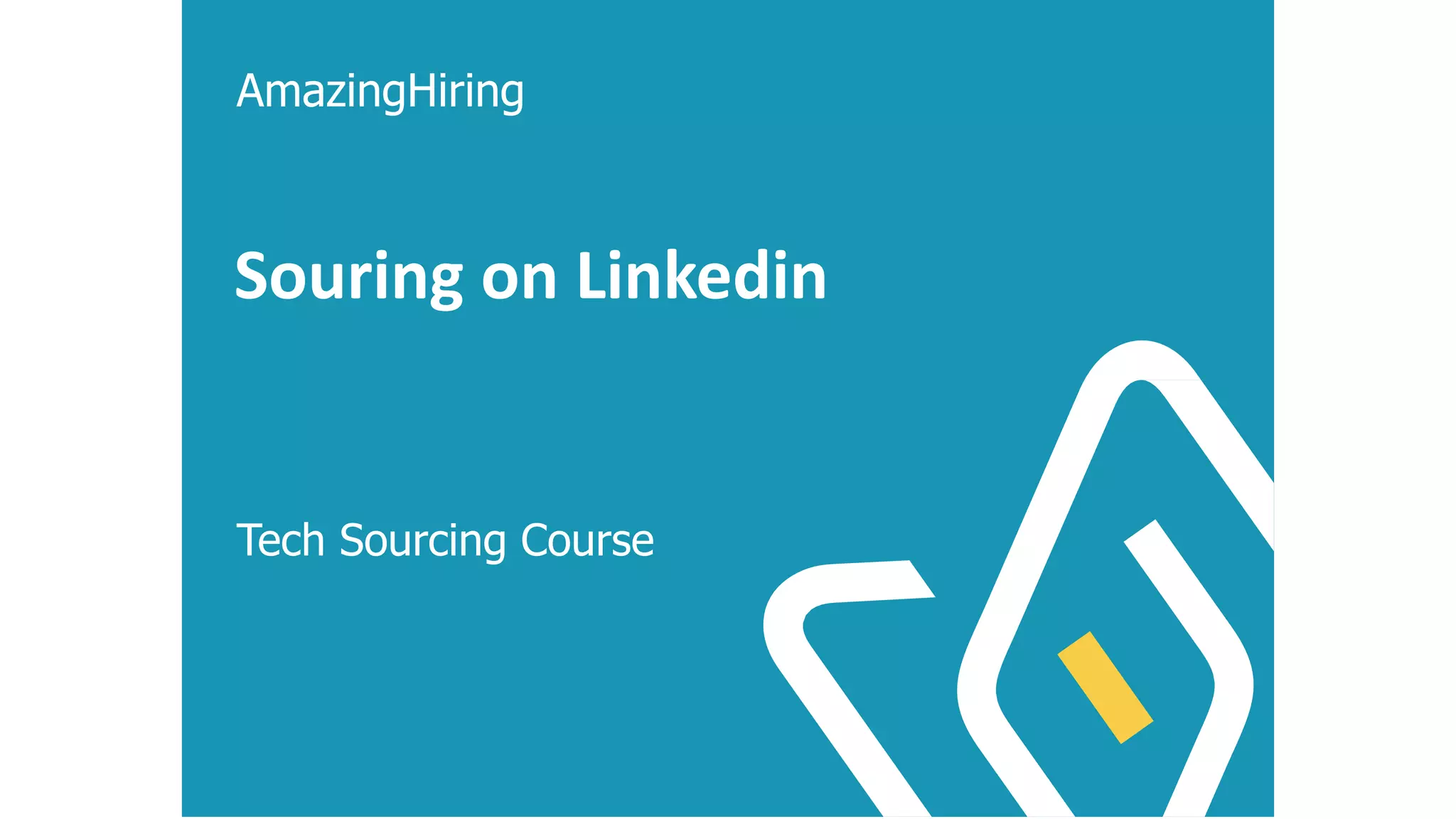 Amazing Hiring Tech Sourcing course 2 Linkedin | PDF