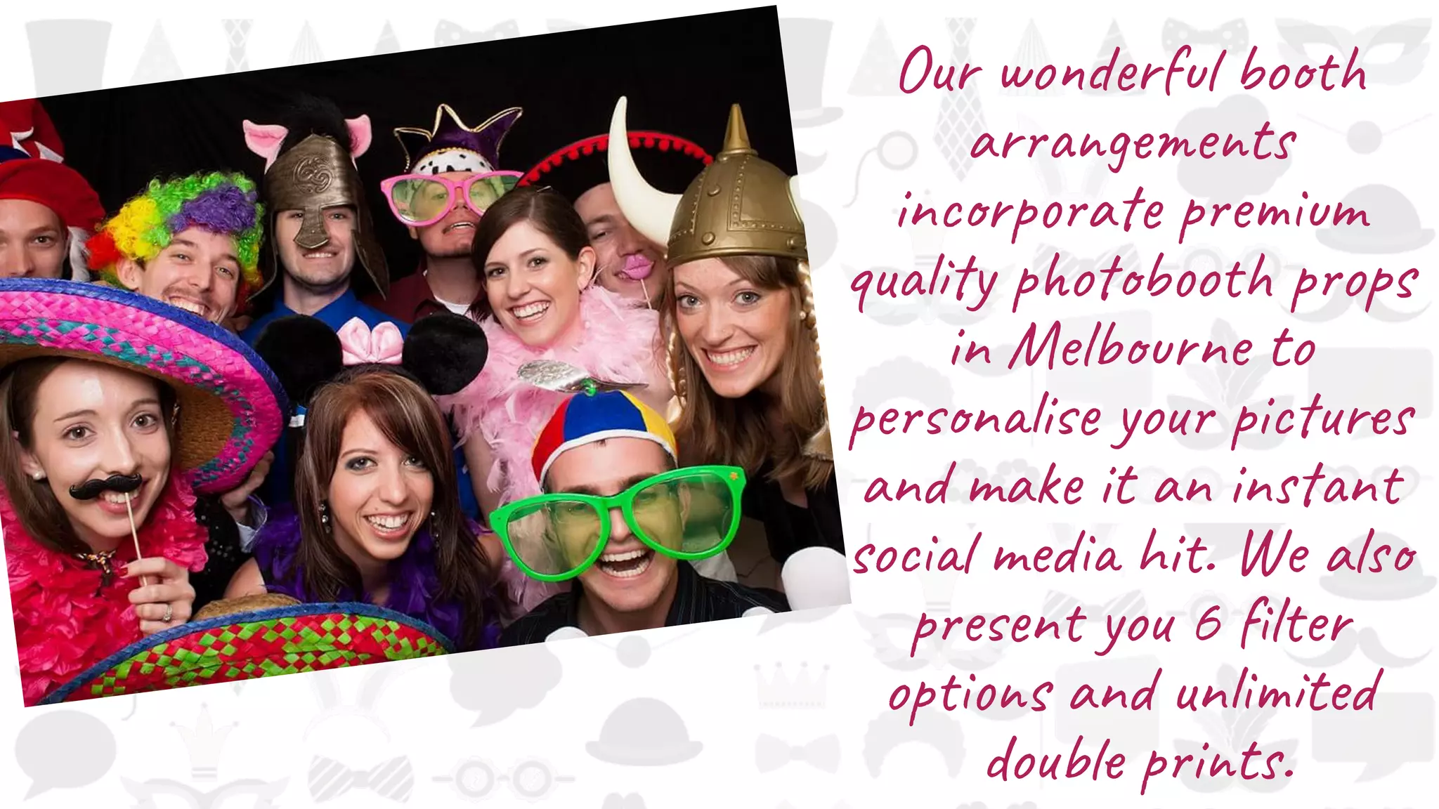 Amazing Open Photobooth Arrangements with Premium Photobooth Props in ...