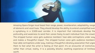 Amazing opera singer | PPT