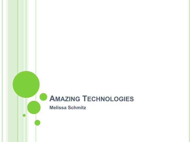 Amazing technologies | PPTX
