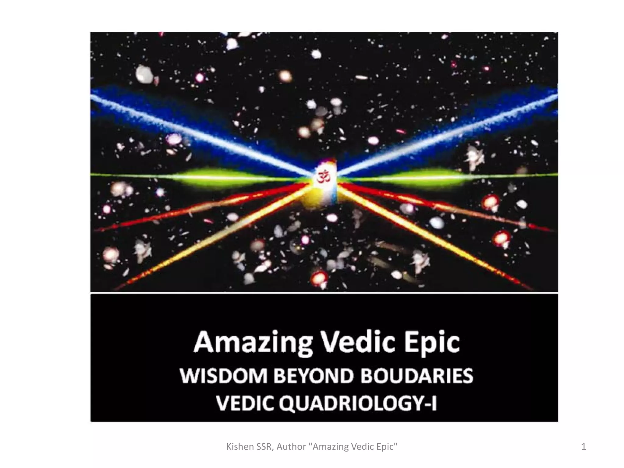 Amazing vedic epic ppt | PPT