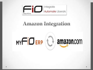 Amazon Integrated ERP by Group FiO | PPTX