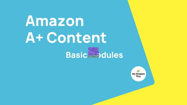 Amazon A Plus Content FAQs Basic Modules.pptx